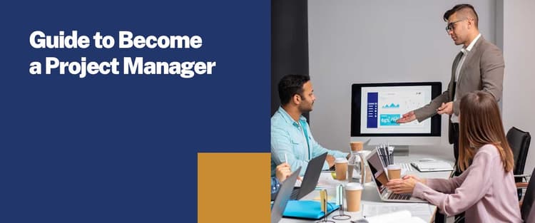 Guide to Become a Project Manager | Sunstone Blog